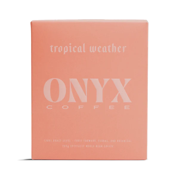 Onyx - Tropical Weather – Eight Ounce Coffee